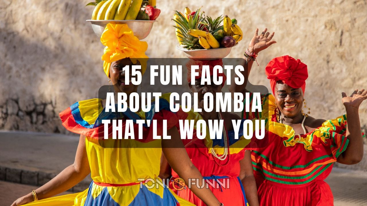 15 Fun Facts About Colombia That'll Wow You
