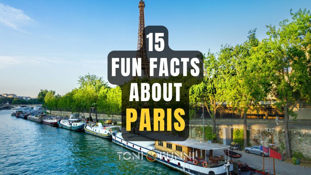 Paris Exposed: 15 Fun Facts About Paris