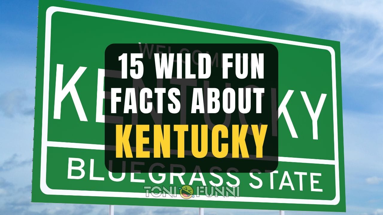 15 Wild Fun Facts About Kentucky (That Sound Fake)