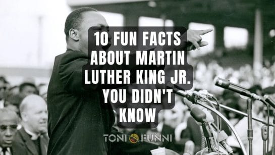 10 Fun Facts About Martin Luther King Jr. You Didn't Know