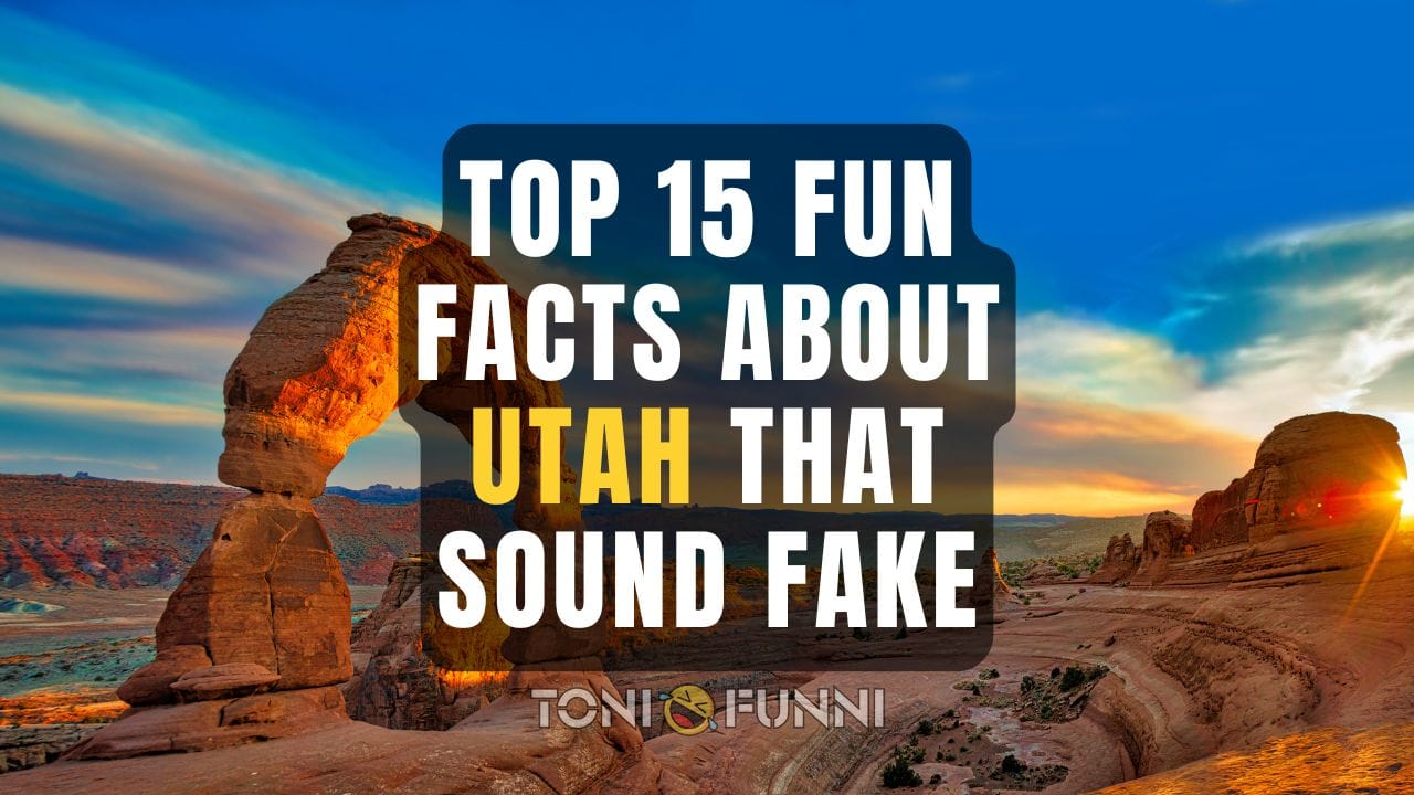 Top 15 Fun Facts About Utah That Sound Fake (But Aren't)