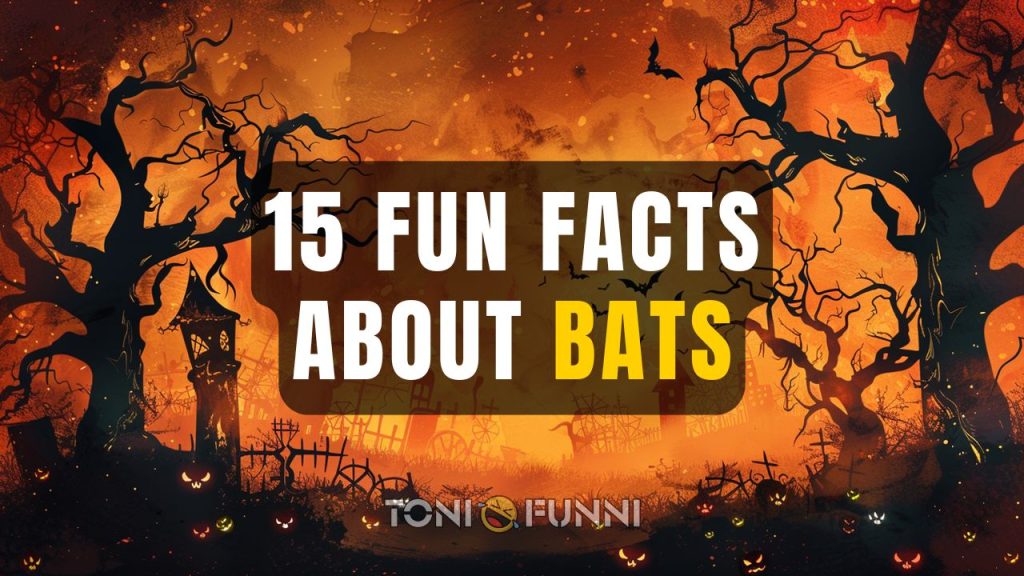15 Fun Facts About Bats (That'll Flip Your World Upside Down)
